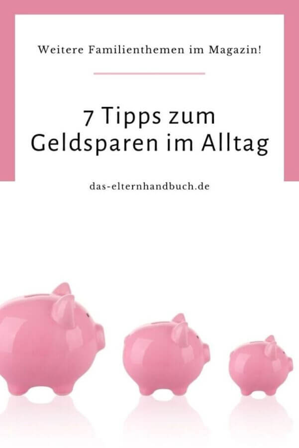 7 Tipps zum Geldsparen im Alltag