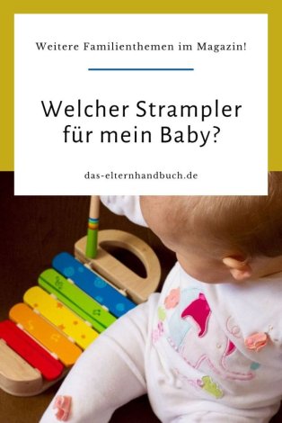 Welcher Strampler für mein Baby?