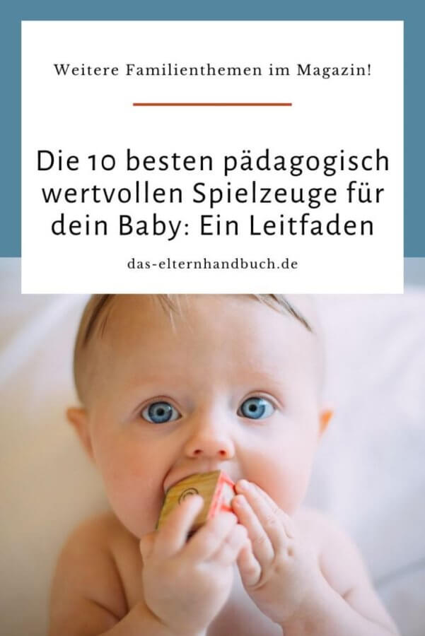 Die 10 besten pädagogisch wertvollen Spielzeuge für dein Baby: Ein ...